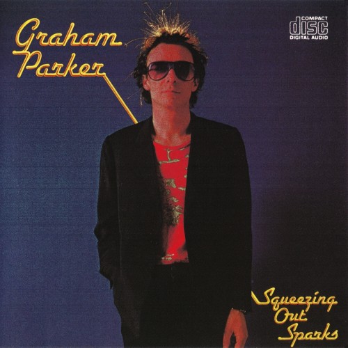 Local Girls by Graham Parker from the album Squeezing Out Sparks